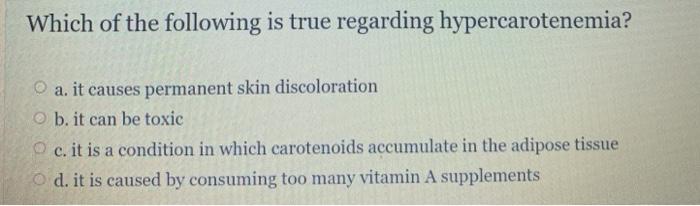 Solved Which of the following is true regarding | Chegg.com