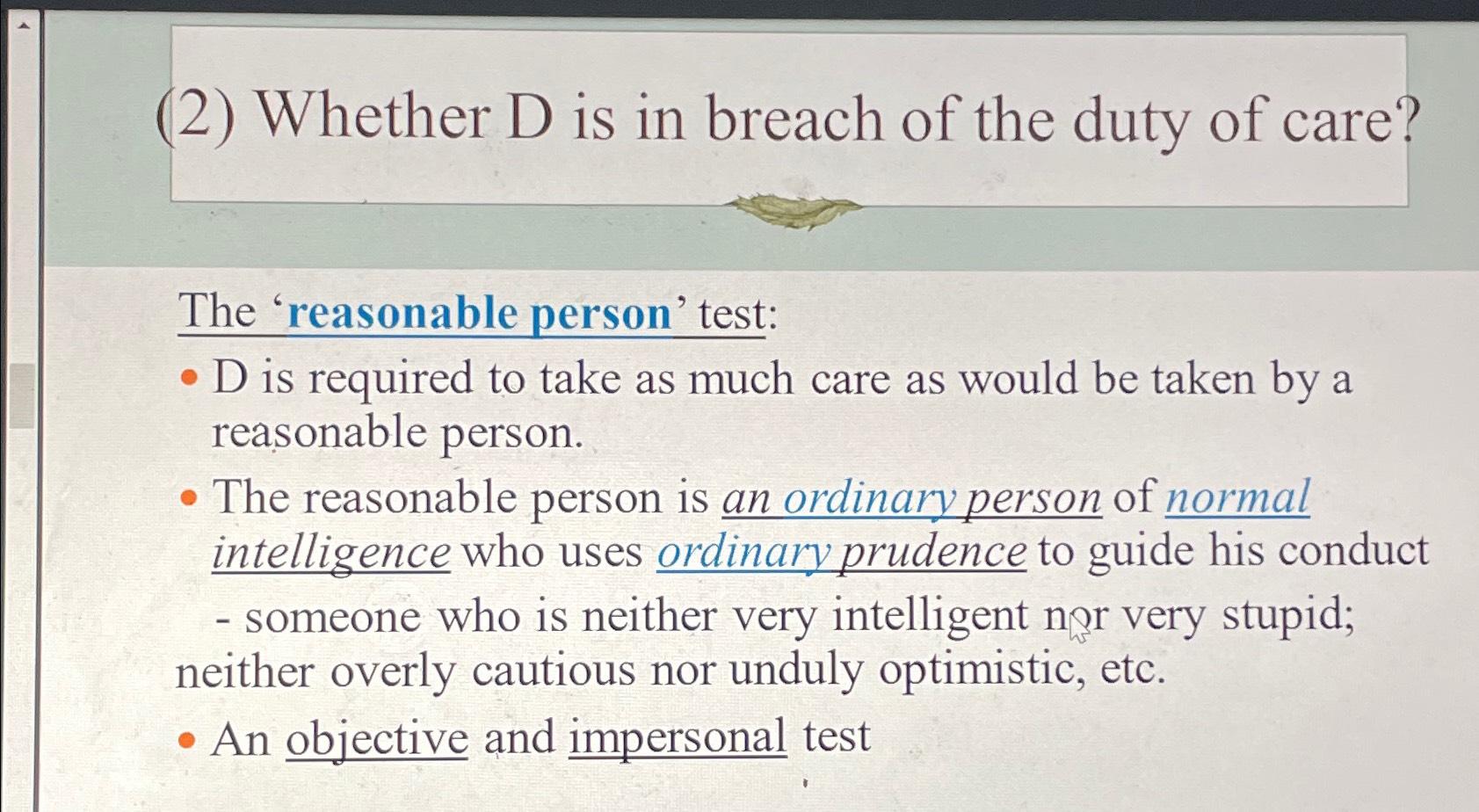 Solved (2) ﻿Whether D is in breach of the duty of care?The | Chegg.com