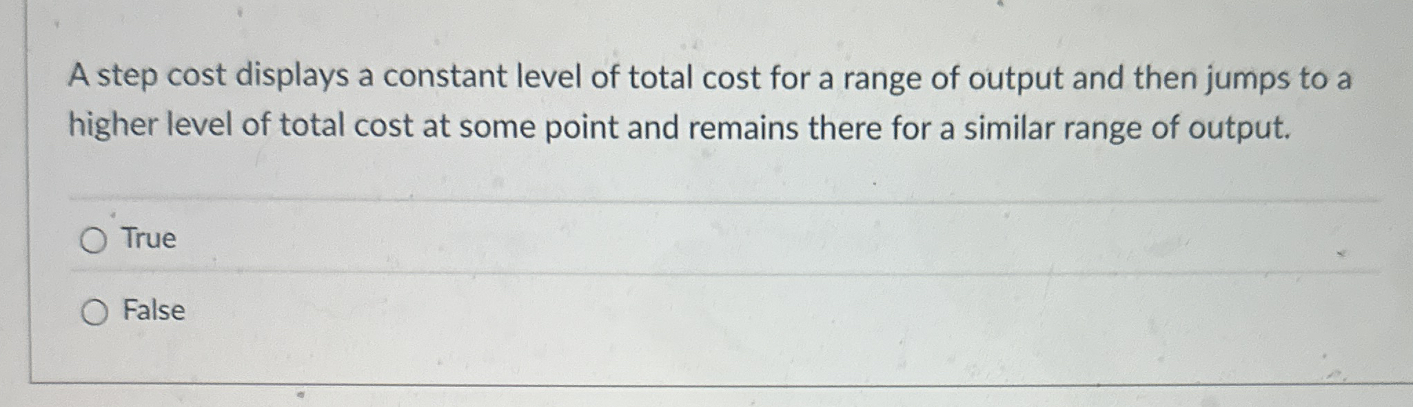Solved A step cost displays a constant level of total cost | Chegg.com