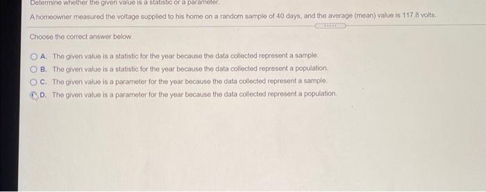 Solved Determine whether the given value is a statistic or a | Chegg.com