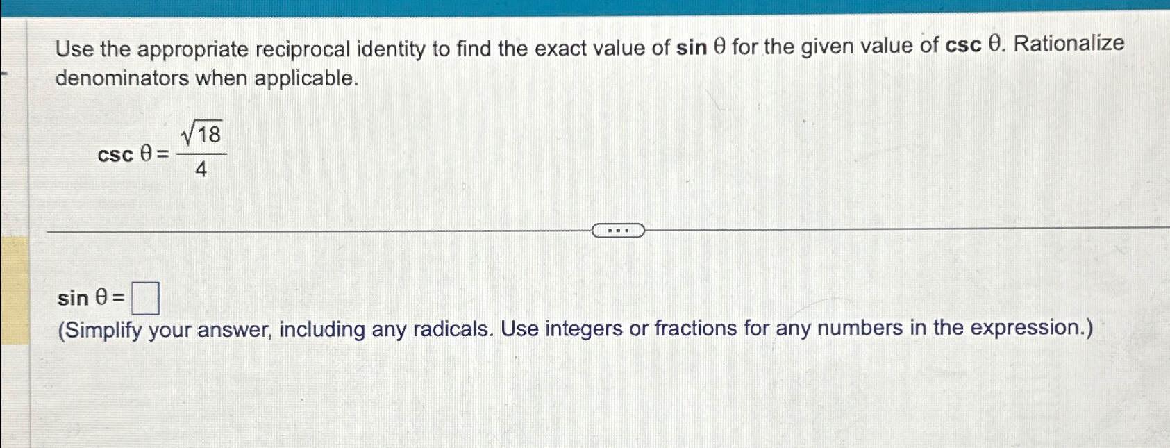 Solved Use the appropriate reciprocal identity to find the | Chegg.com