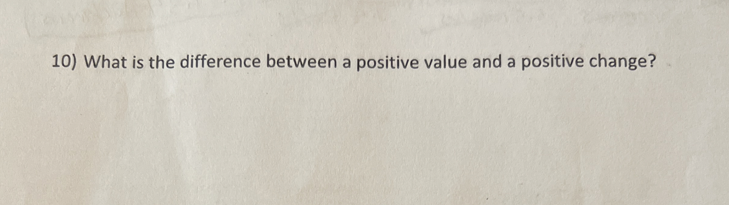 Solved What is the difference between a positive value and a | Chegg.com