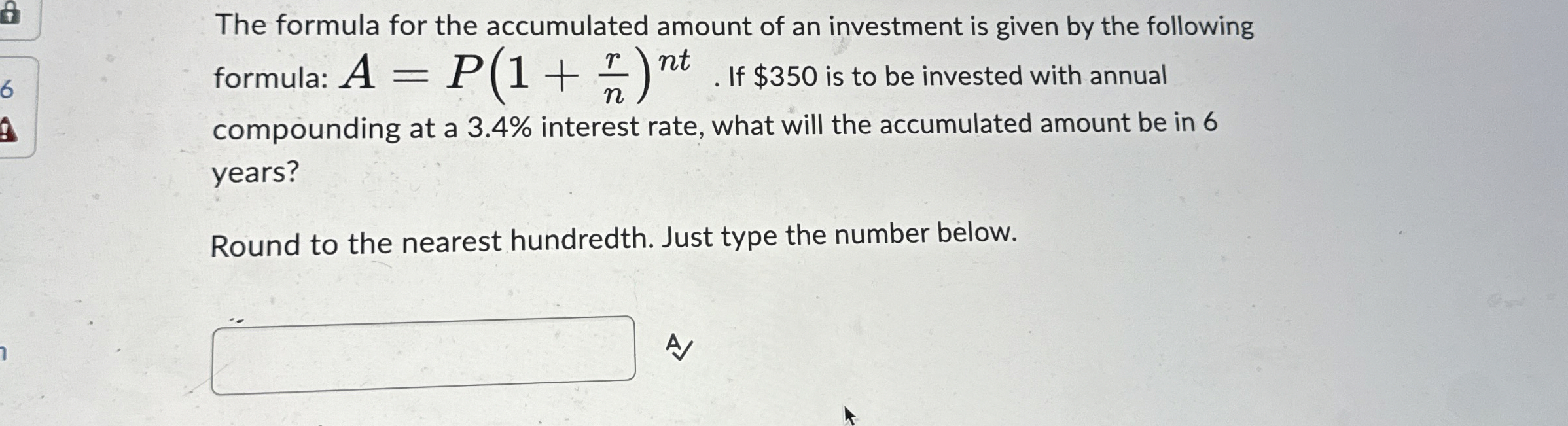 Solved The formula for the accumulated amount of an | Chegg.com