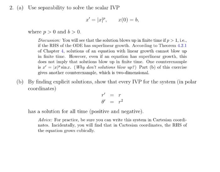 Solved 2. (a) Use separability to solve the scalar IVP x' = | Chegg.com