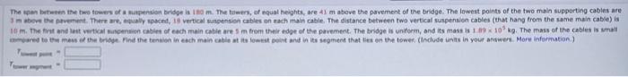 1.used bis =The span between the two towers of a | Chegg.com
