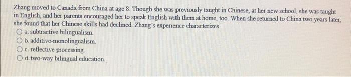 Solved Zhang moved to Canada from China at age 8 . Though | Chegg.com