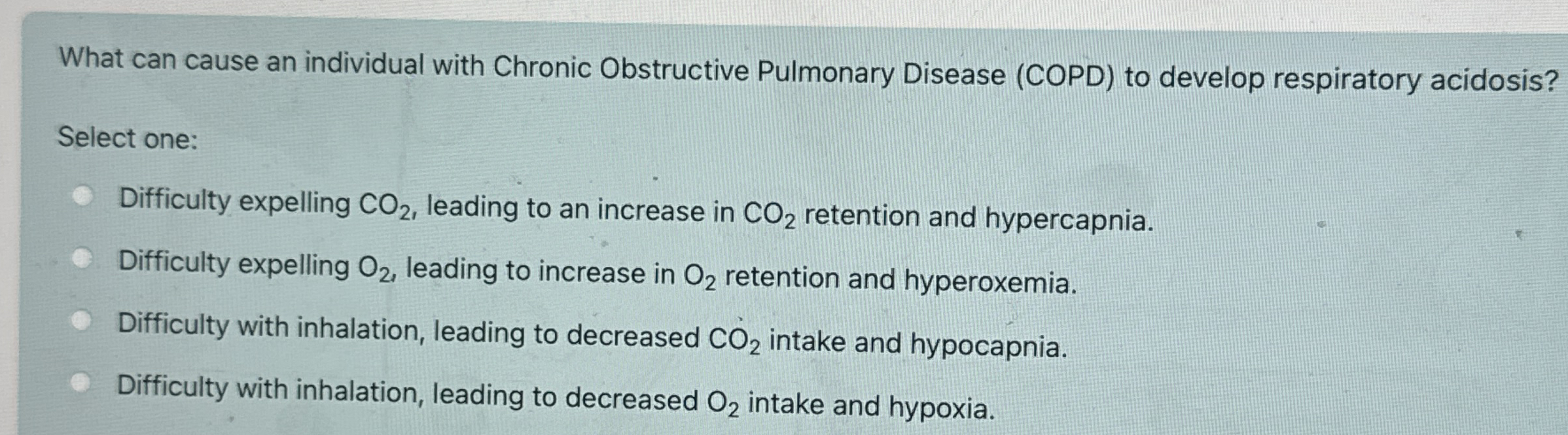 Solved What can cause an individual with Chronic Obstructive | Chegg.com