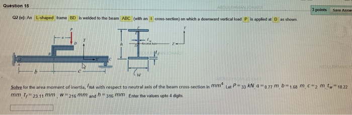 Solved Question 11 02 (b) An L-shaped frame BD is welded to | Chegg.com