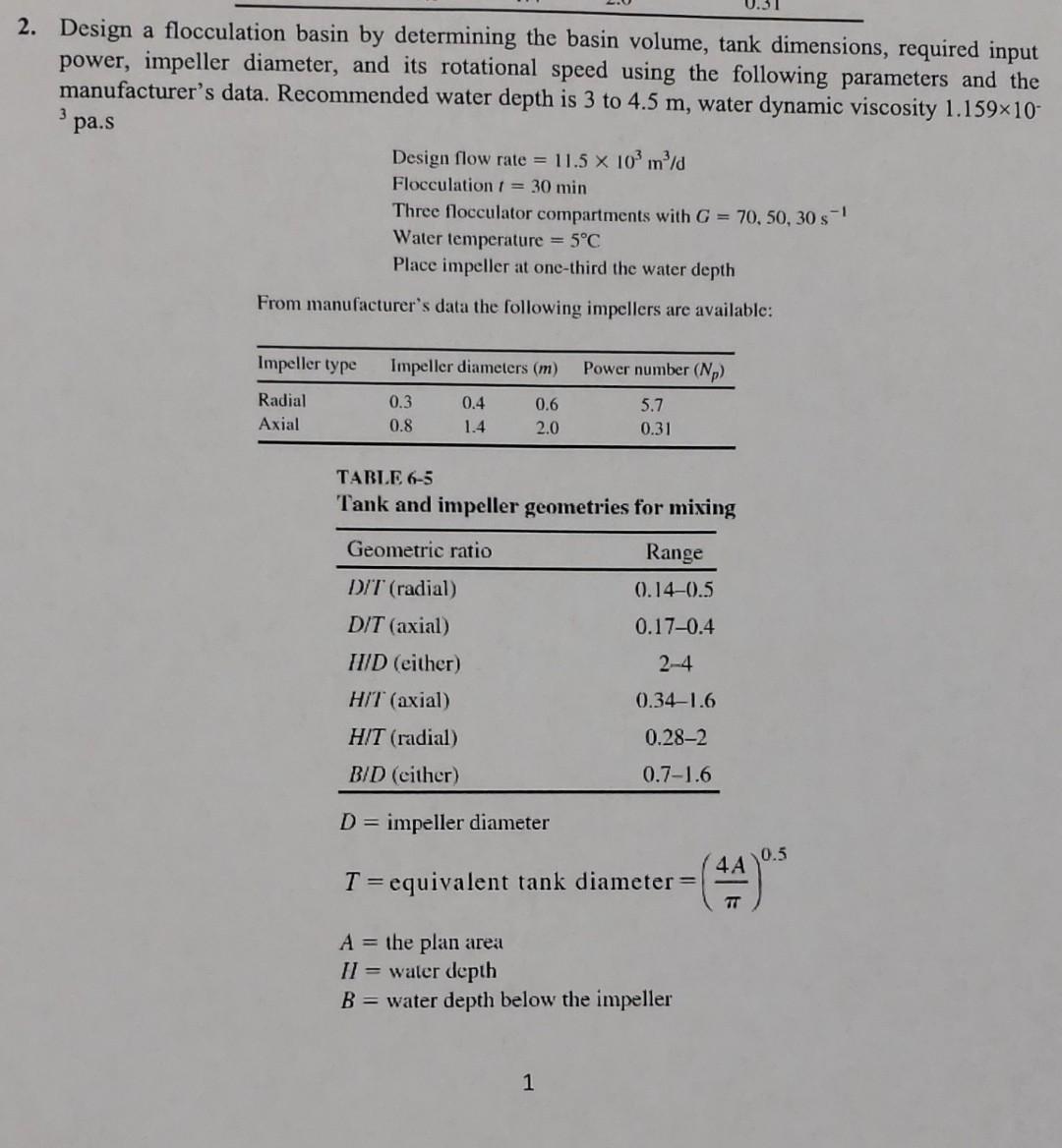 Solved 3 2. Design a flocculation basin by determining the | Chegg.com