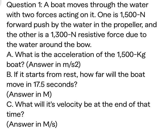 Solved Question 1: A boat moves through the water with two | Chegg.com