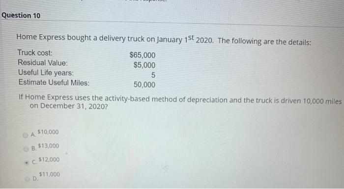 Solved Question 10 Home Express Bought A Delivery Truck On Chegg solved-question-10-home-express-bought-a-delivery-truck-on-chegg