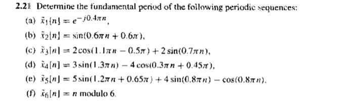 Solved 2.21 Determine the fundamental period of the | Chegg.com