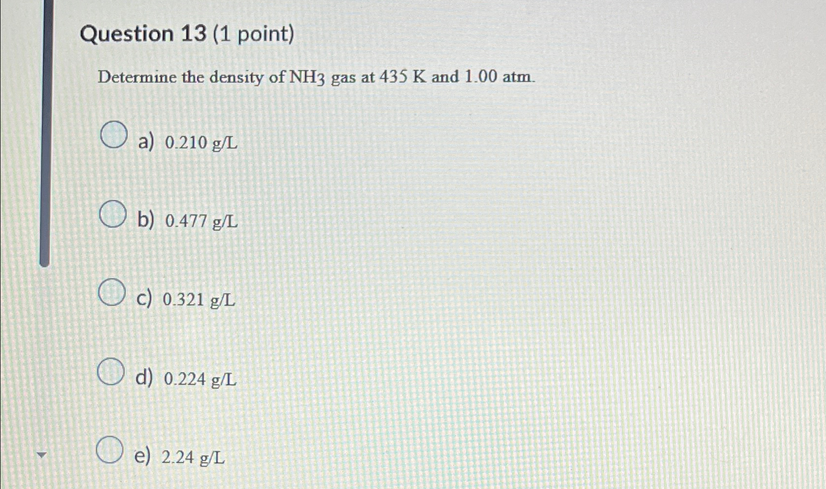 Solved Question 13 (1 ﻿point)Determine the density of NH3 | Chegg.com