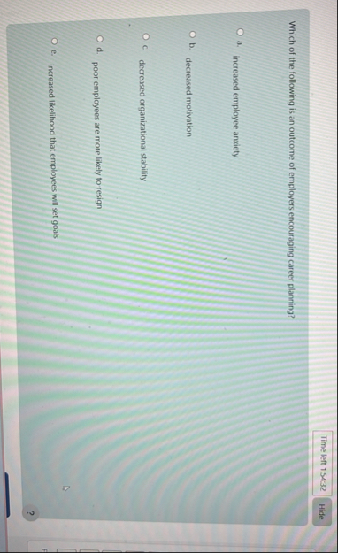 Solved HideWhich of the following is an outcome of employers | Chegg.com