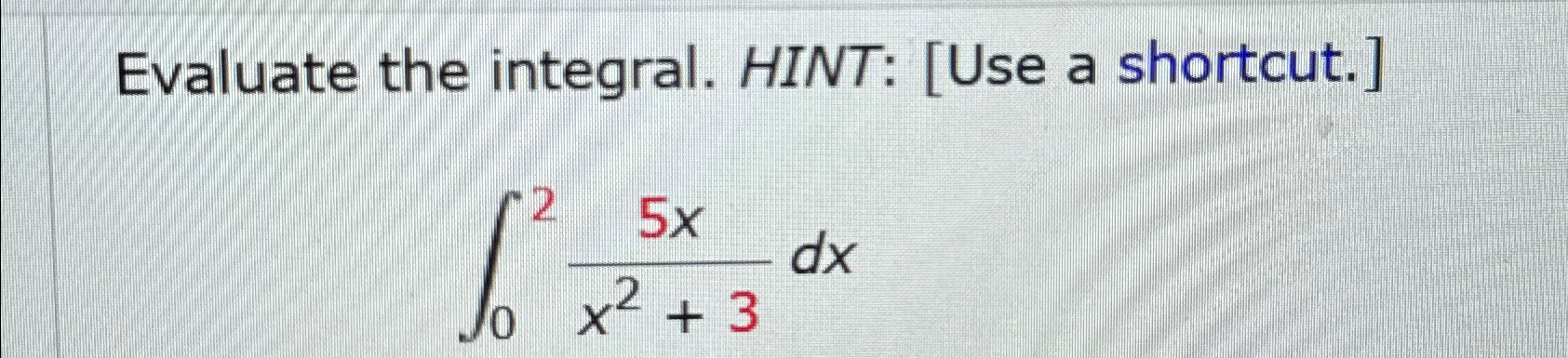 Solved Evaluate the integral. HINT: [Use a | Chegg.com