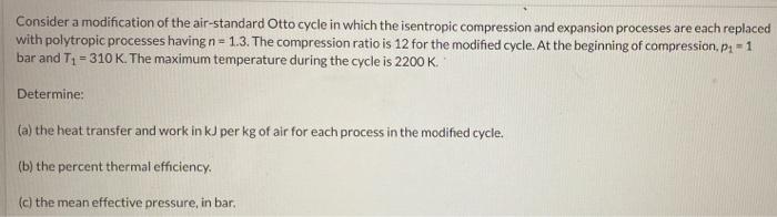 Solved Consider a modification of the air-standard Otto | Chegg.com
