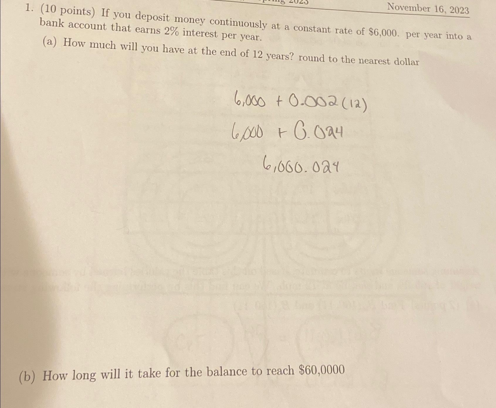Solved If you deposit money continuously at a constant rate | Chegg.com