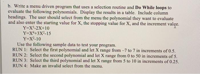 Solved b. Write a menu driven program that uses a selection | Chegg.com