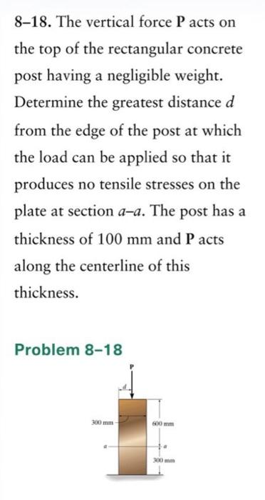 Solved 8-18. The vertical force P acts on the top of the | Chegg.com