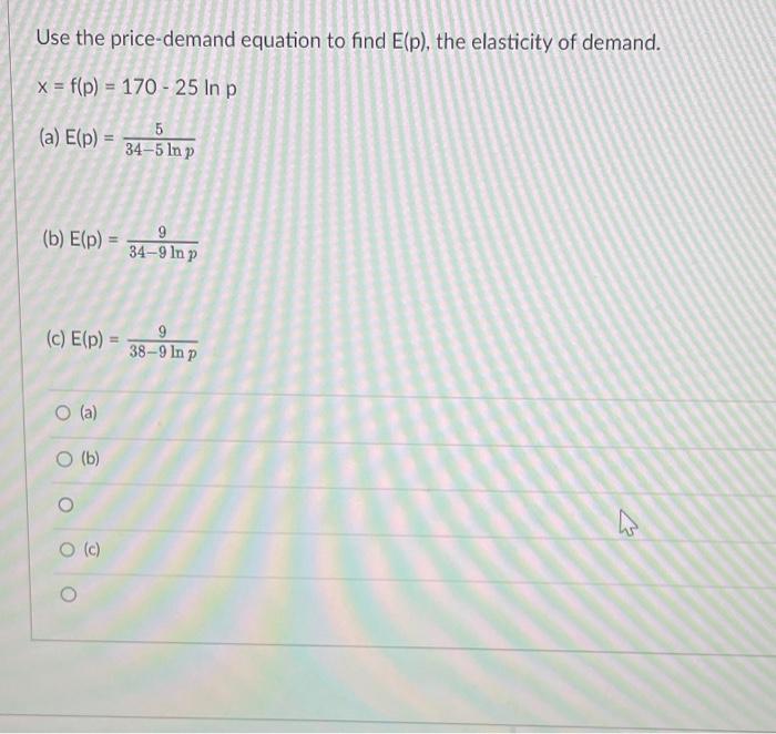 Solved Use the price demand equation p+0.5x=120;0≤x≤120 Find | Chegg.com