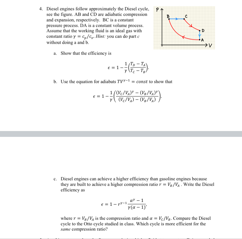 Solved Diesel engines follow approximately the Diesel cycle, | Chegg.com
