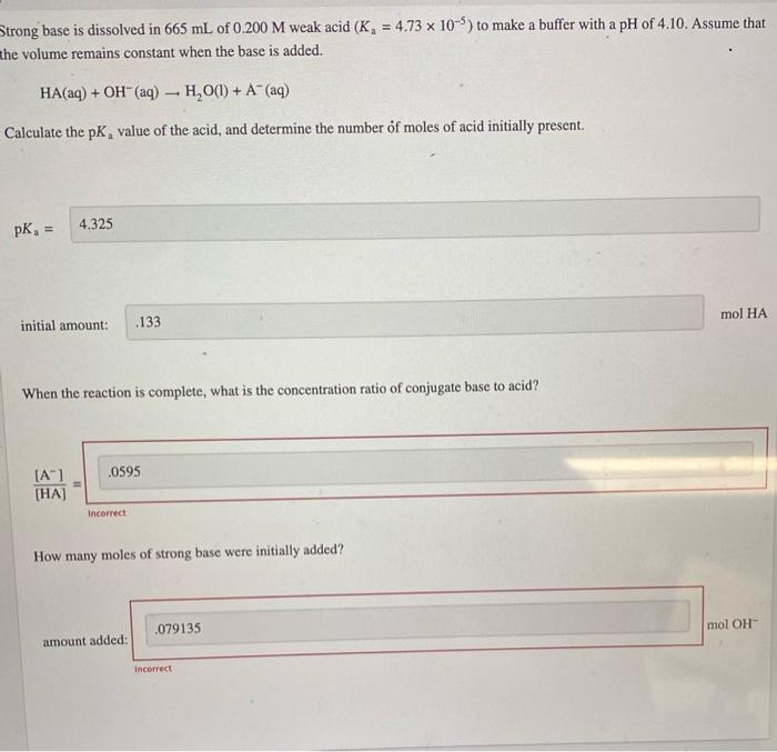 Solved Strong base is dissolved in 665 mL of 0.200M weak | Chegg.com
