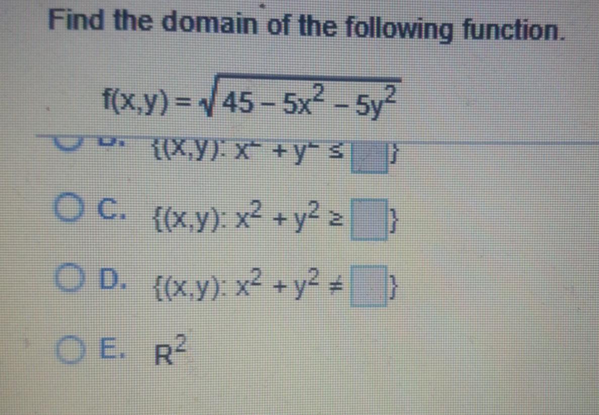 Solved Find the domain of the following function. f(x,y)= | Chegg.com