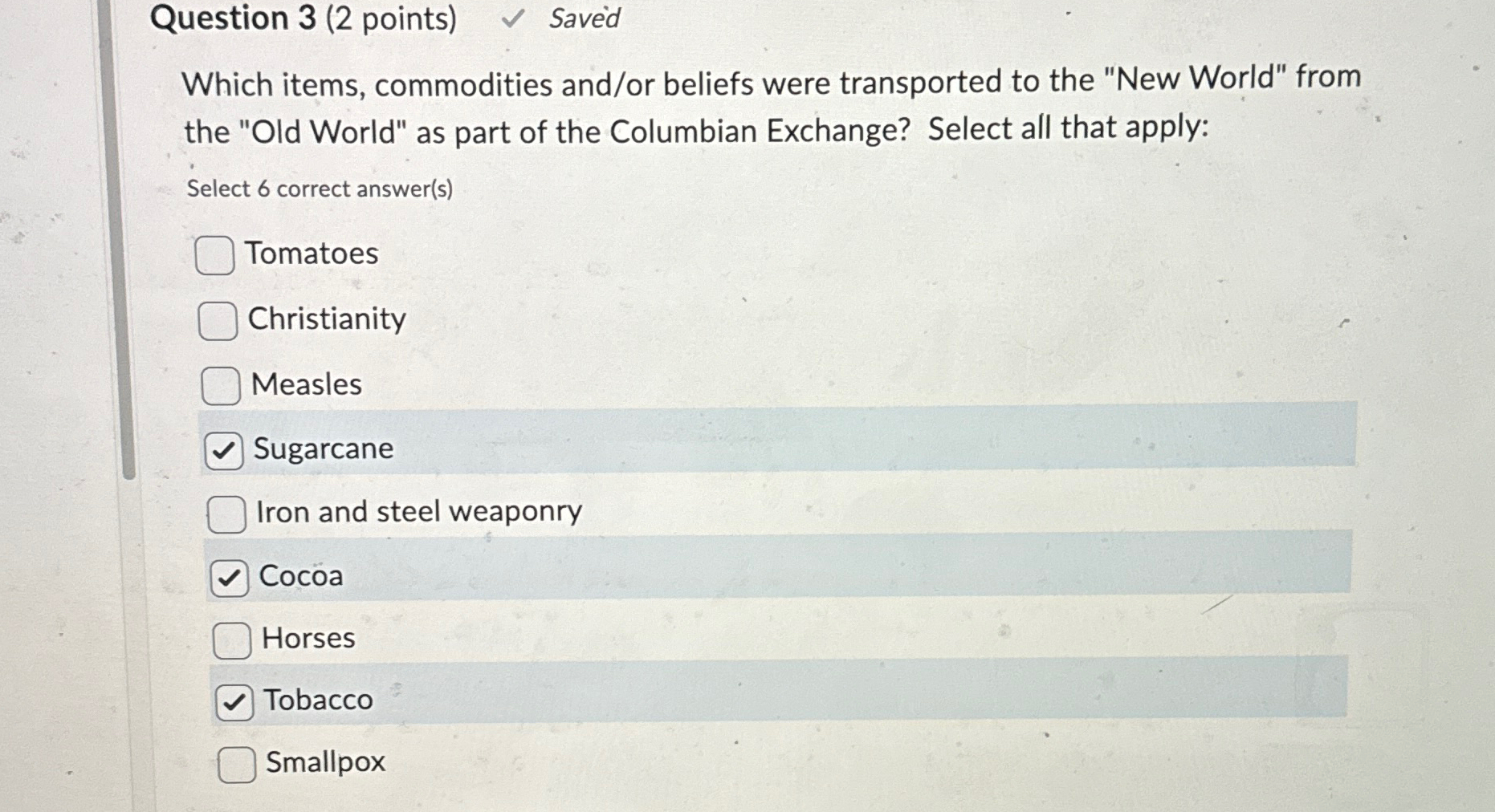 Solved Question 3 (2 points) SavedWhich items, | Chegg.com Solved Question 3 (2 points) SavedWhich items, | Chegg.com