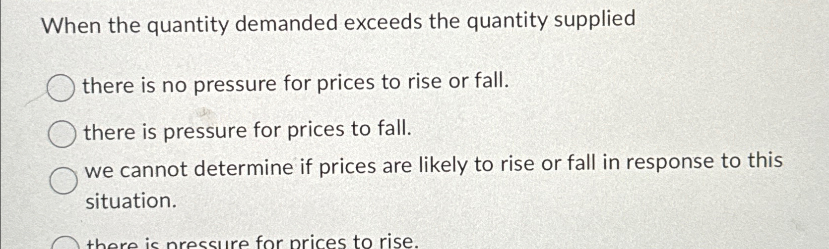 Solved When the quantity demanded exceeds the quantity | Chegg.com