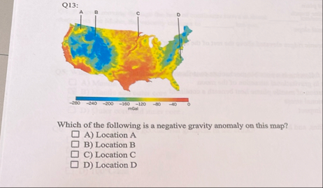Solved Which of the following is a negative gravity anomaly | Chegg.com
