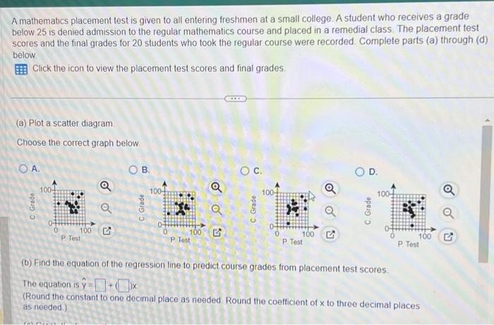 Solved A mathematics placement test is given to all entering | Chegg.com