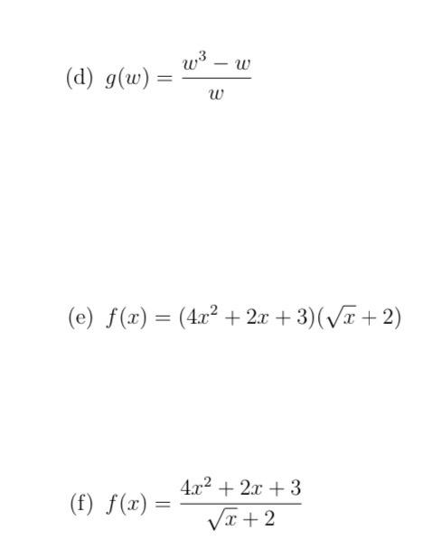 Solved g(w)=ww3−w f(x)=(4x2+2x+3)(x+2) f(x)=x+24x2+2x+3 | Chegg.com