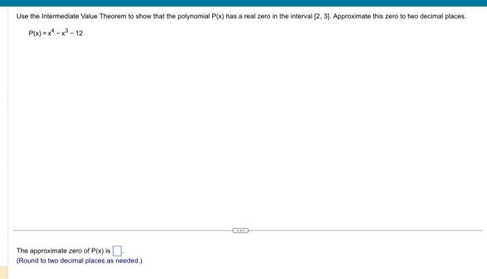 Solved Use the Intermediate Value Theorem to show that the | Chegg.com