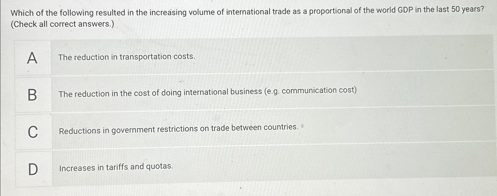 Solved Which of the following resulted in the increasing | Chegg.com