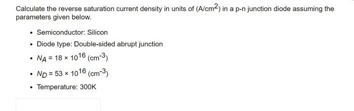 Solved Calculate the reverse saturation current density in | Chegg.com