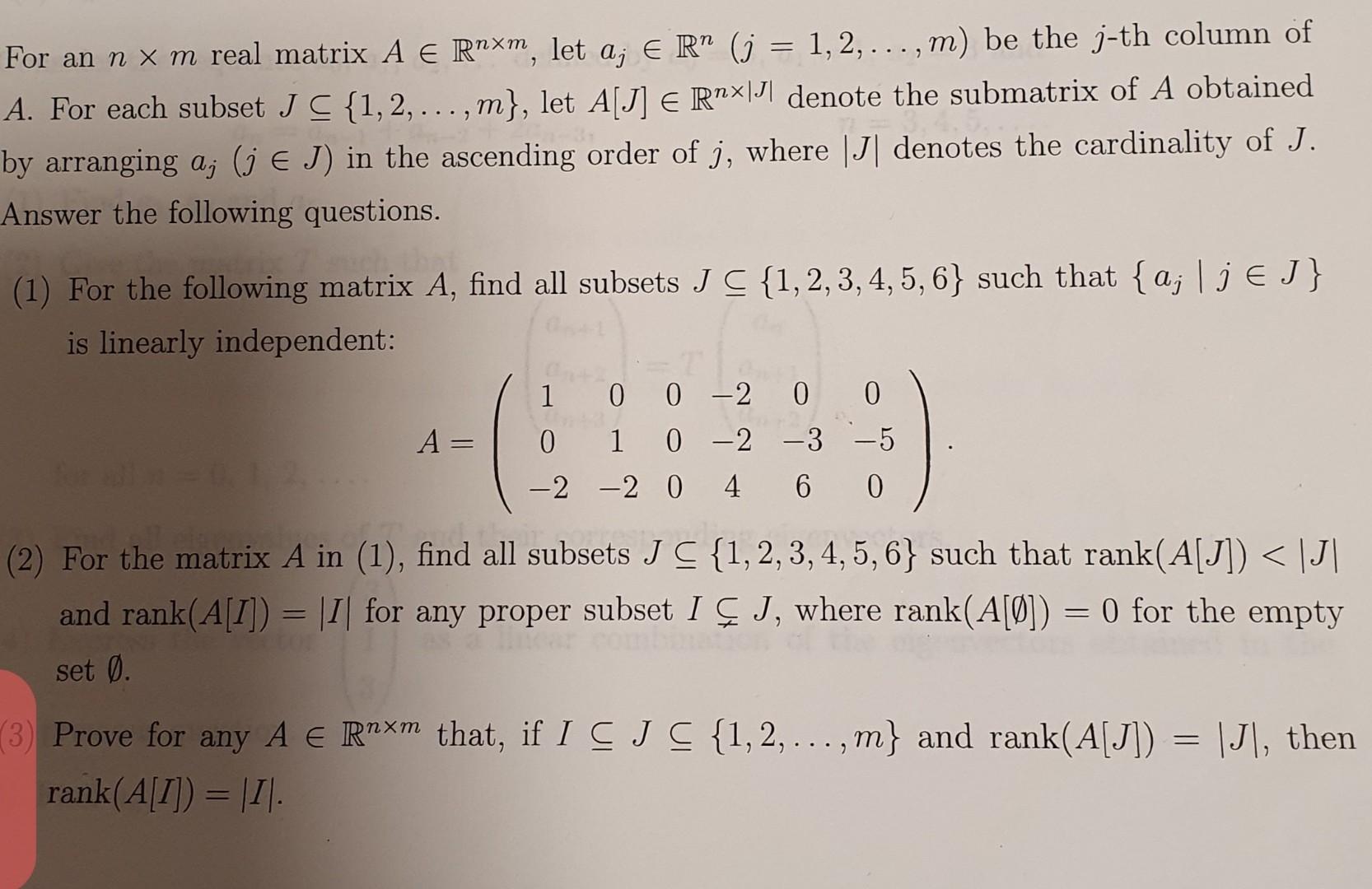 Solved = ។ For an n x m real matrix A E Rnxm, let a; E RM (j | Chegg.com