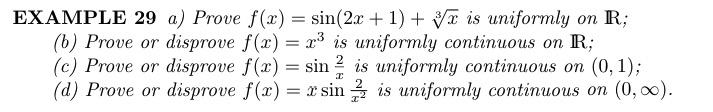 Solved EXAMPLE 29 ﻿a) ﻿Prove f(x)=sin(2x+1)+x3 ﻿is uniformly | Chegg.com