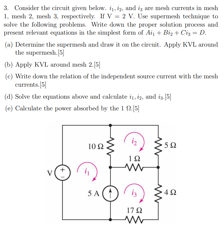 Solved 3. Consider the circuit given below. i1,i2, and i3 | Chegg.com