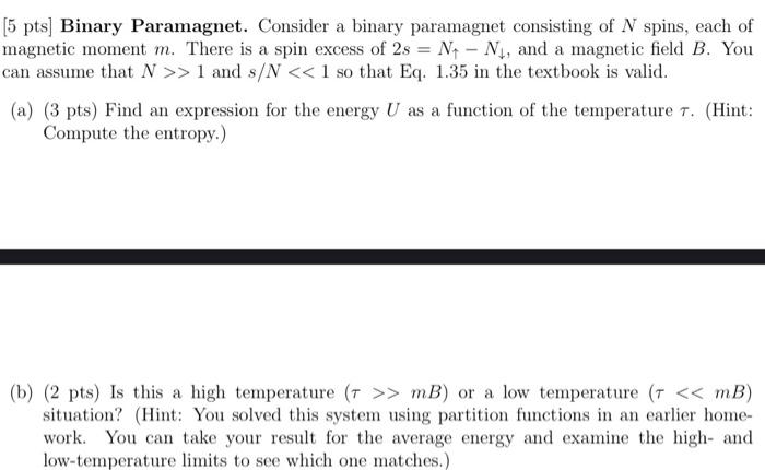 Solved 5 pts] Binary Paramagnet. Consider a binary | Chegg.com