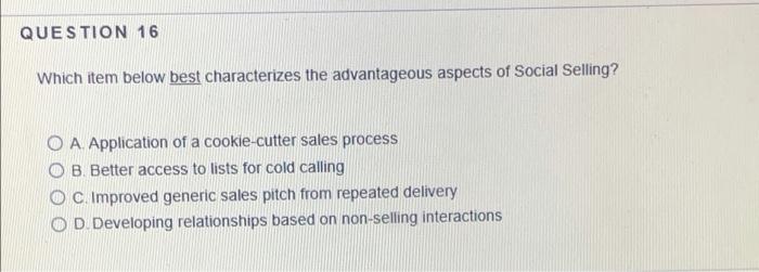 Solved QUESTION 16 Which item below best characterizes the | Chegg.com