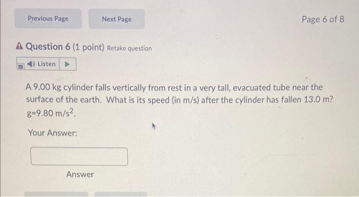 Solved A Question 6 (1 point) Retake question A 9.00 kg | Chegg.com