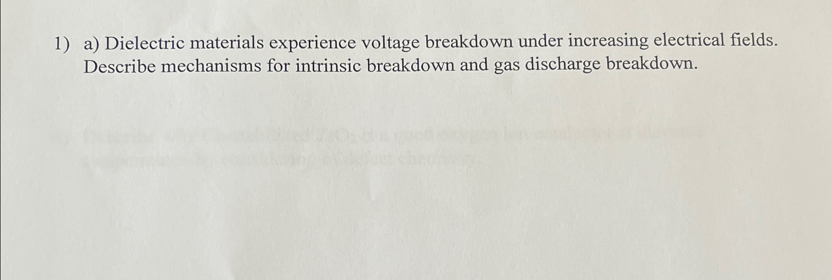 Solved a) ﻿Dielectric materials experience voltage breakdown | Chegg.com