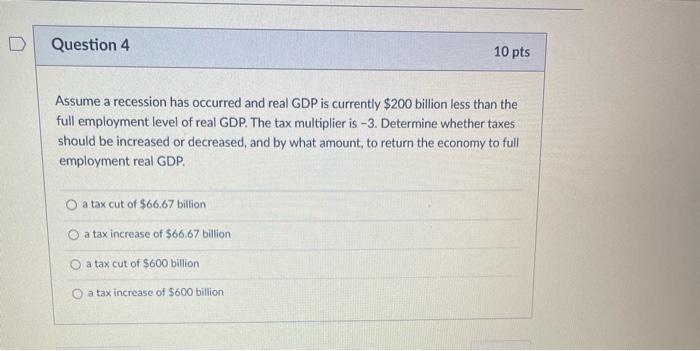 Solved Assume a recession has occurred and real GDP is | Chegg.com