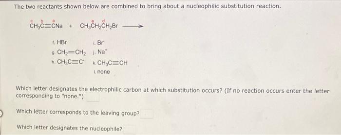 Solved The two reactants shown below are combined to bring | Chegg.com