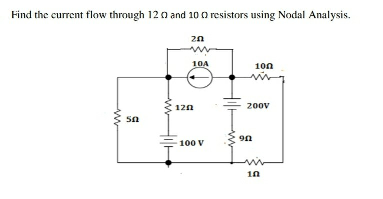 Solved Find the current flow through 12 and 10 resistors | Chegg.com
