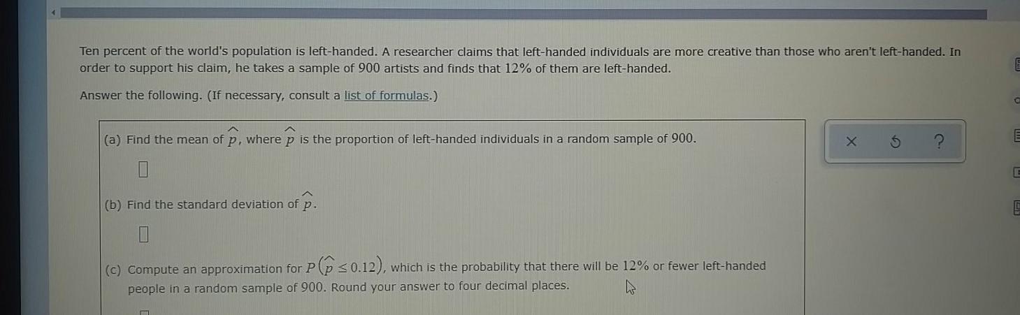 Solved Ten percent of the world's population is left-handed. | Chegg.com