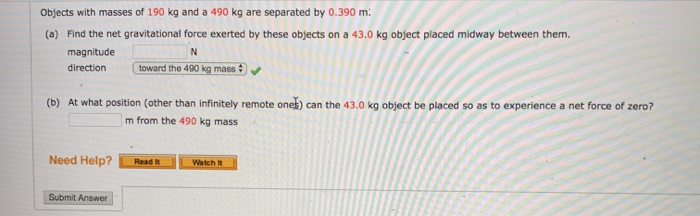 Solved Objects with masses of 190 kg and a 490 kg are | Chegg.com