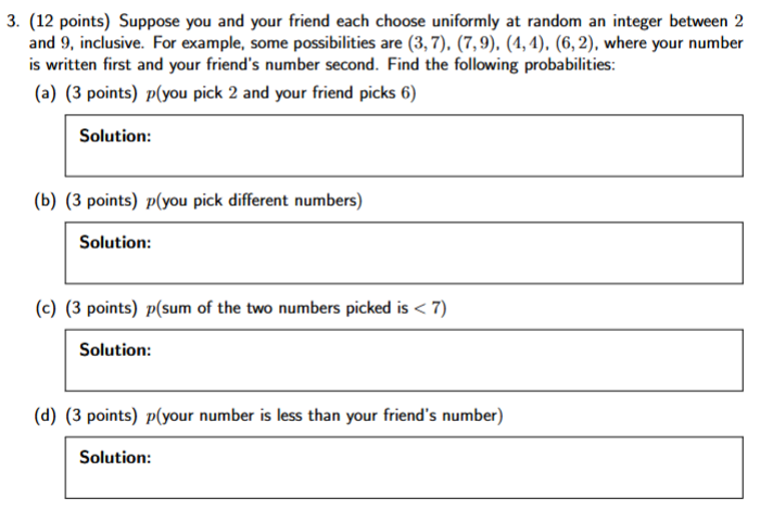 Solved 3. (12 ﻿points) ﻿Suppose you and your friend each | Chegg.com