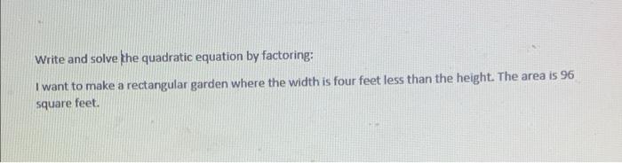 Solved Write and solve the quadratic equation by factoring: | Chegg.com