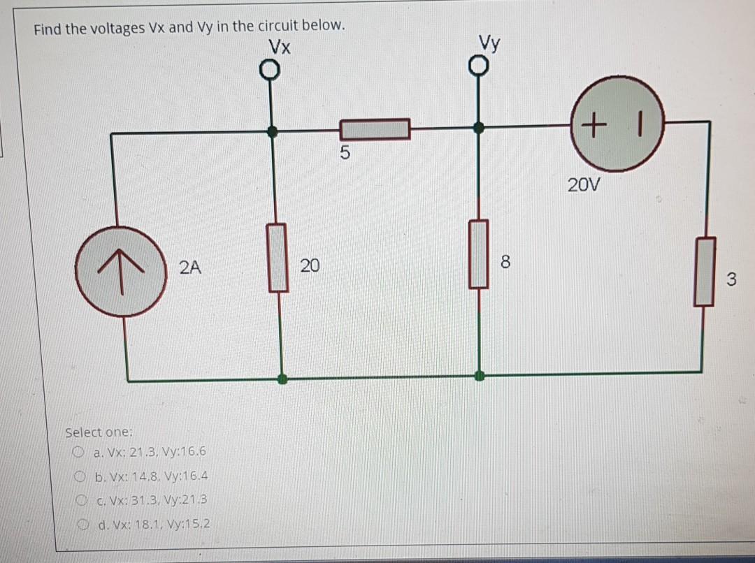 Solved Find the voltages Vx and Vy in the circuit below. Vx | Chegg.com